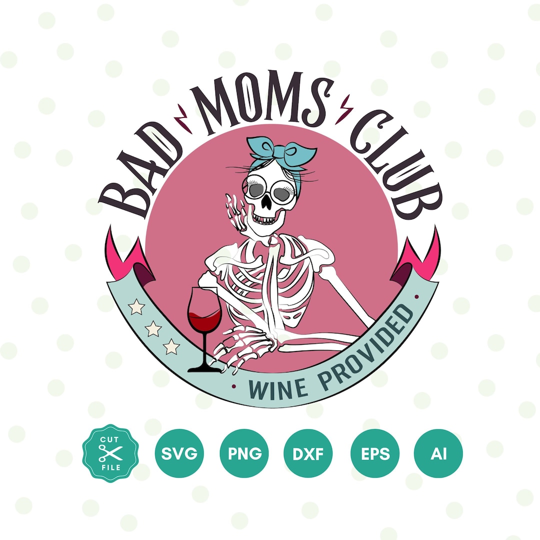 Mom Wine Svg, Funny Wine Png, Skeleton Mom Svg, Halloween Png, Mom Life ...