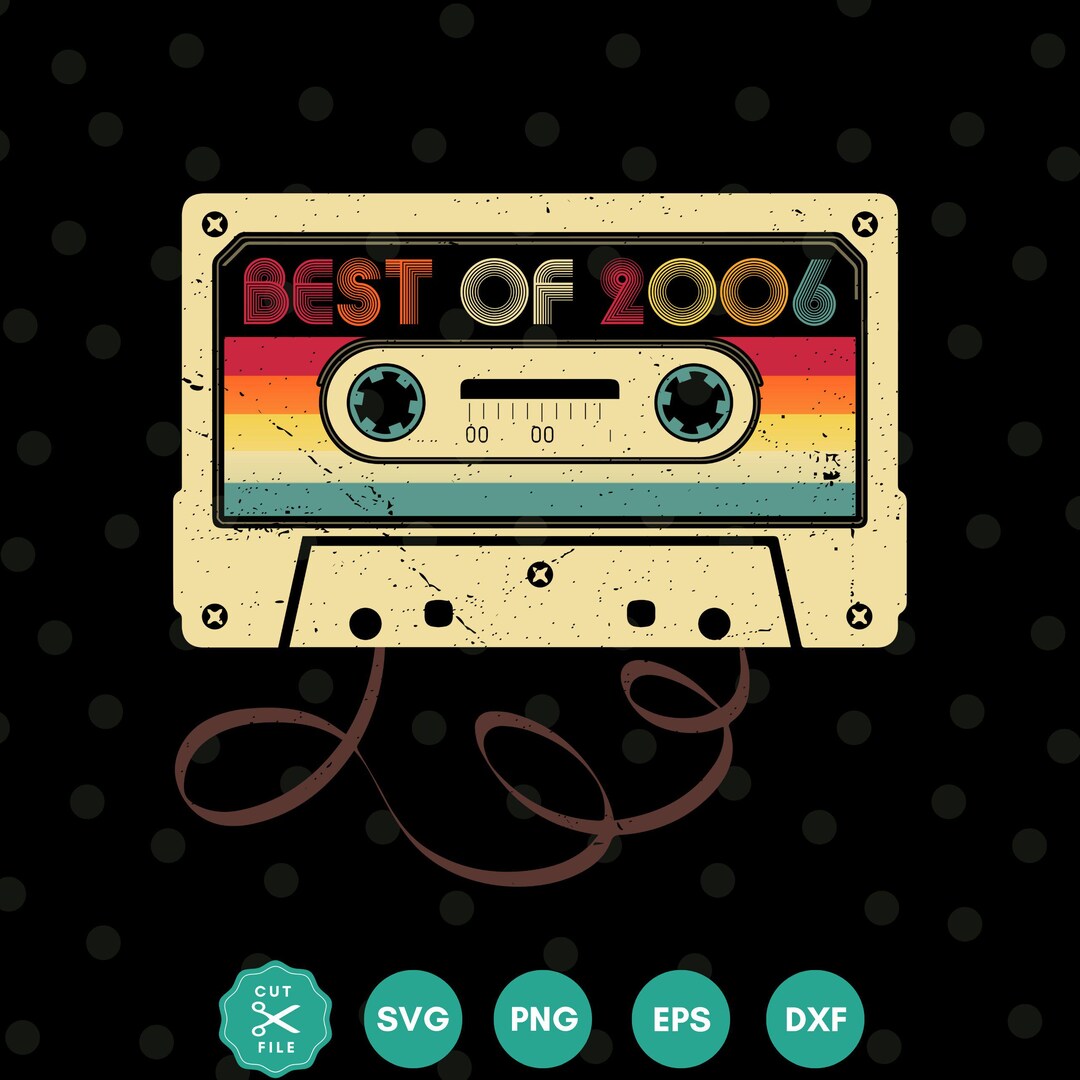 Best of 2006 Svg, 18th Birthday Svg, Vintage 2006, 18th Birthday Png ...