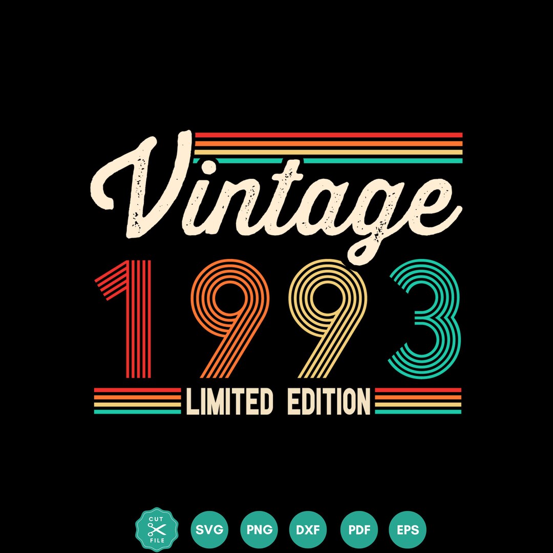 Vintage 1993 Svg, Retro Birthday Gift, 1993 Shirt Svg, Birthday Deco ...