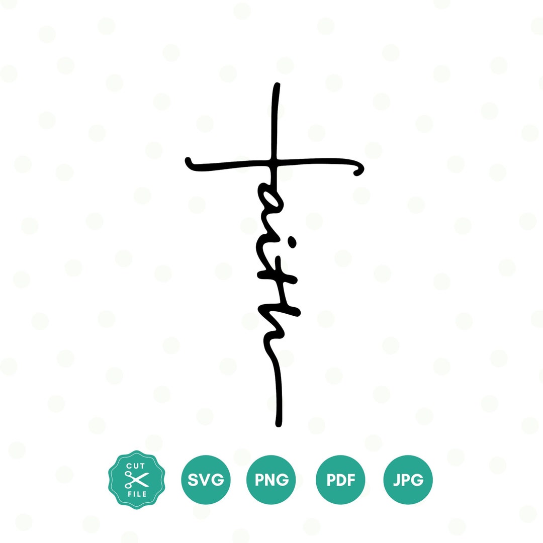 Vertical Faith Cross SVG, Faith Clipart, Jesus Svg, Christian Svg ...