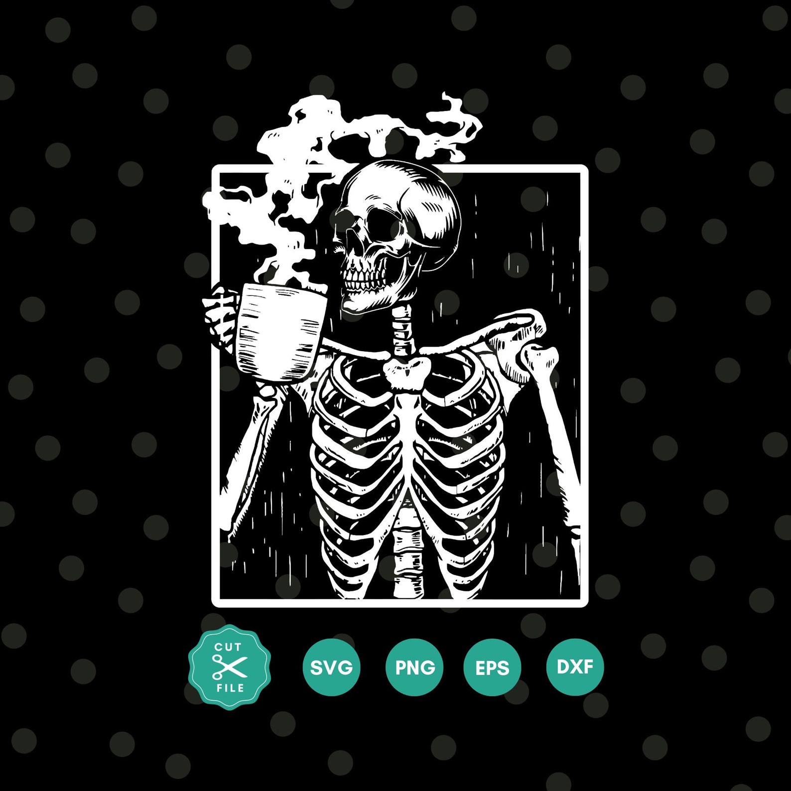 Skeleton Drinking Coffee Svg, Skeleton Shirt, Coffee Cut File, Skeleton ...