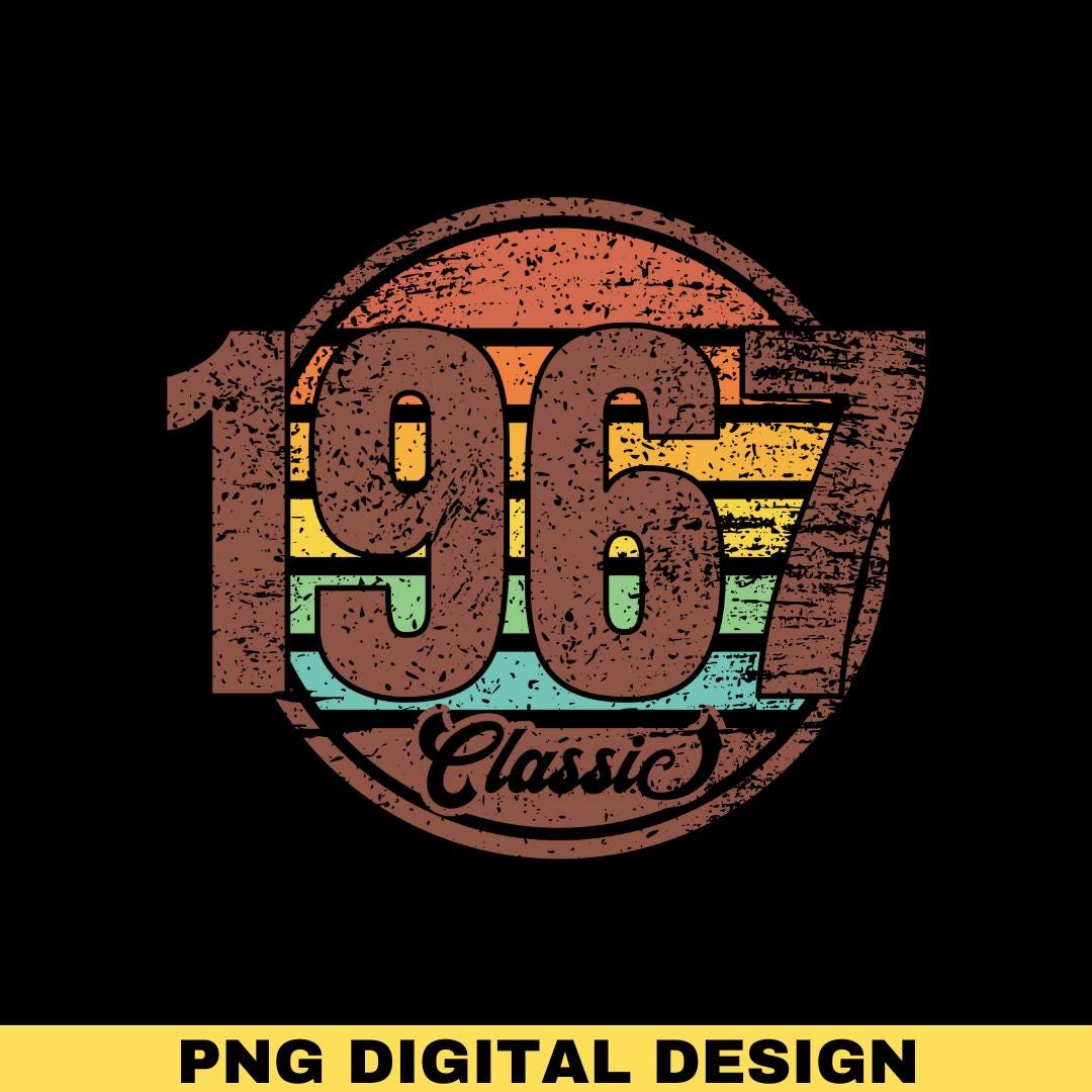 1967 Classic Png, 1967 Birthday Gift, 1967 Birthday Png, Vintage 1967 ...