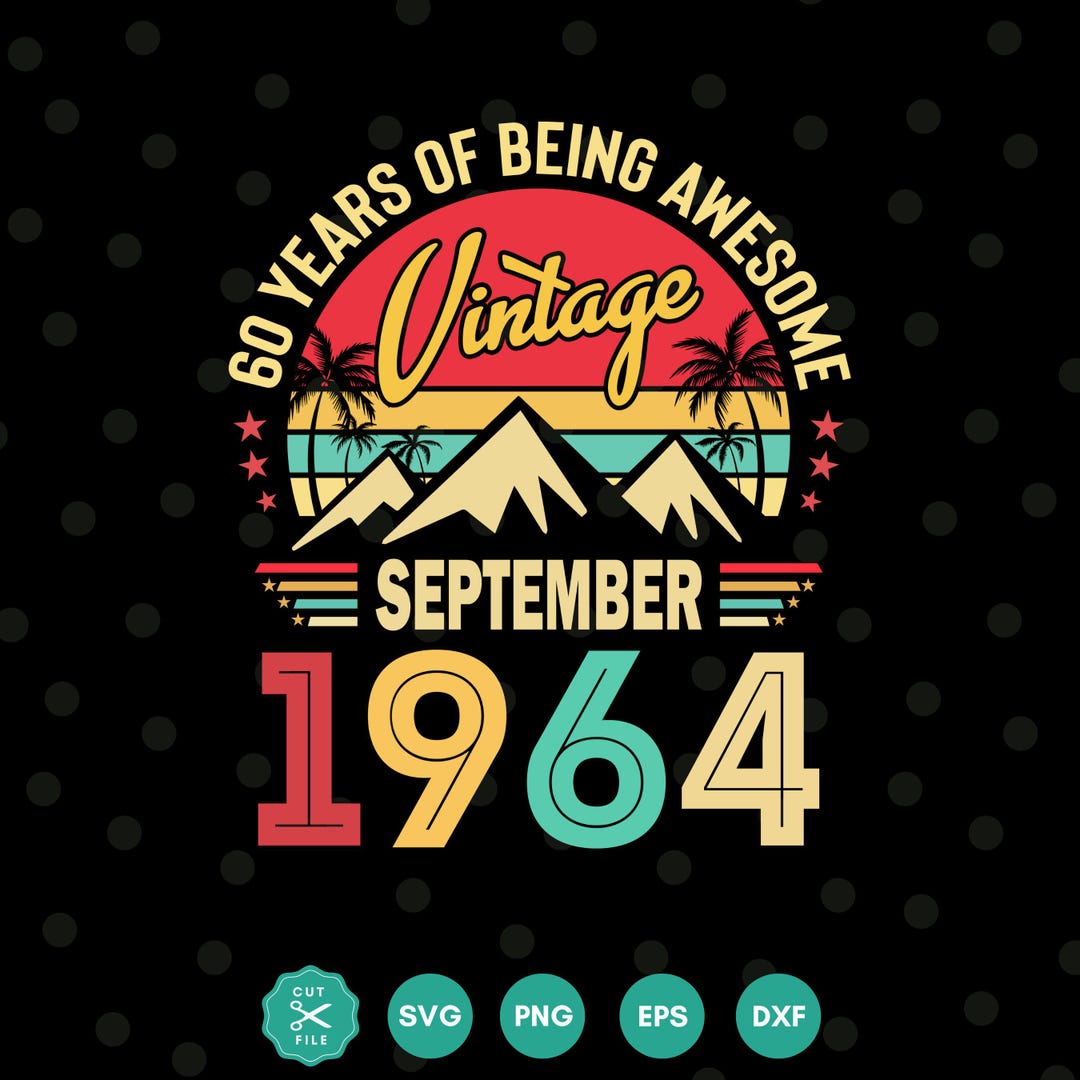 September 1964 Birthday Svg, Vintage 1964, Retro 61st Birthday Gift ...