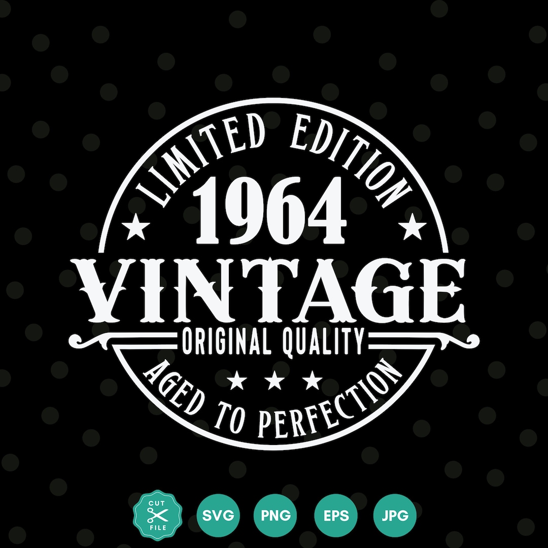 Vintage 1964 Svg, 61st Birthday Gift, 61st Birthday Svg, 1964 Shirt Svg ...
