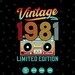 Vintage 1981 Svg, 1981 Shirt Svg, Limited Edition, Birthday Decor ...