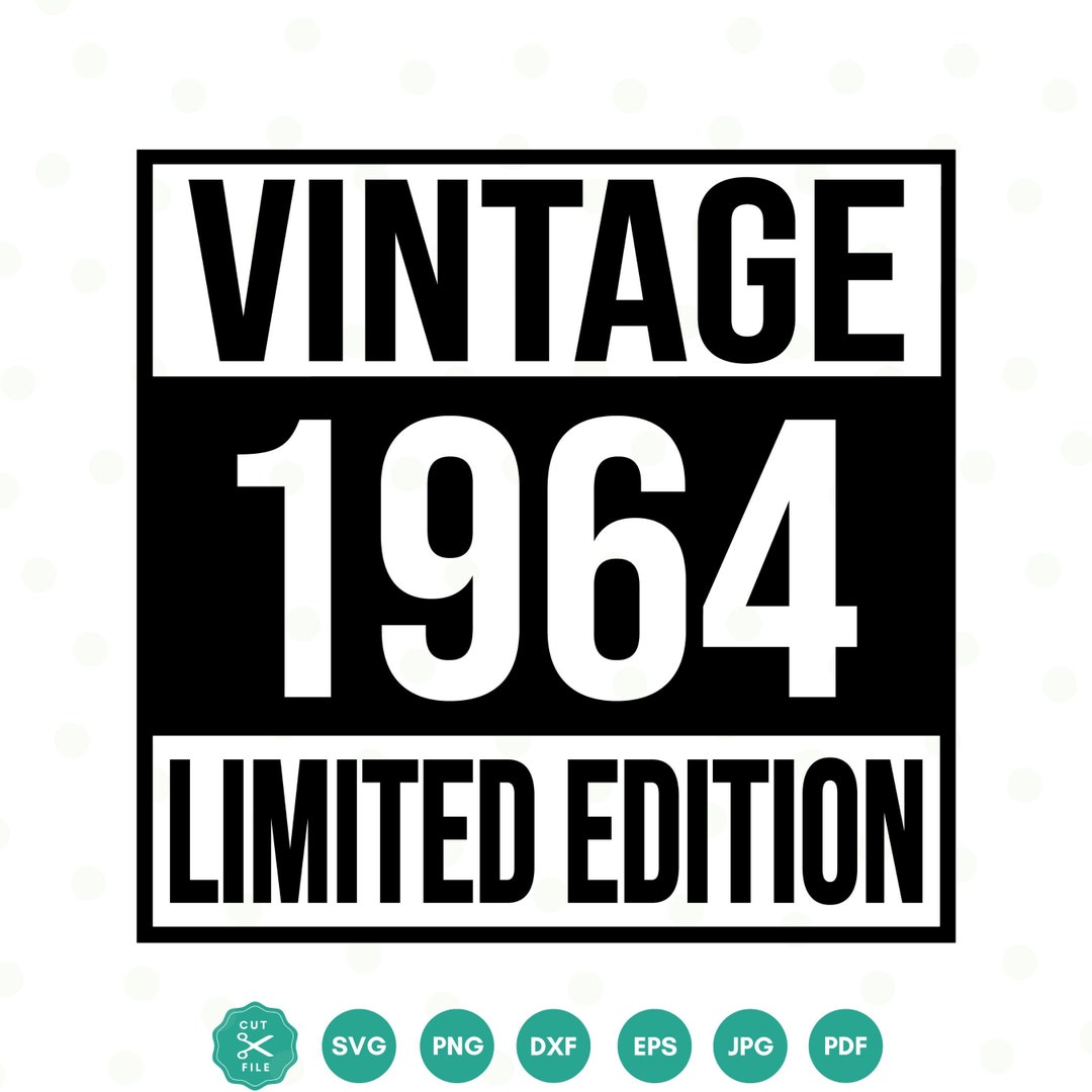 Vintage 1964 Svg, 60th Birthday Gift, 60th Birthday Svg, 1964 Shirt Svg ...