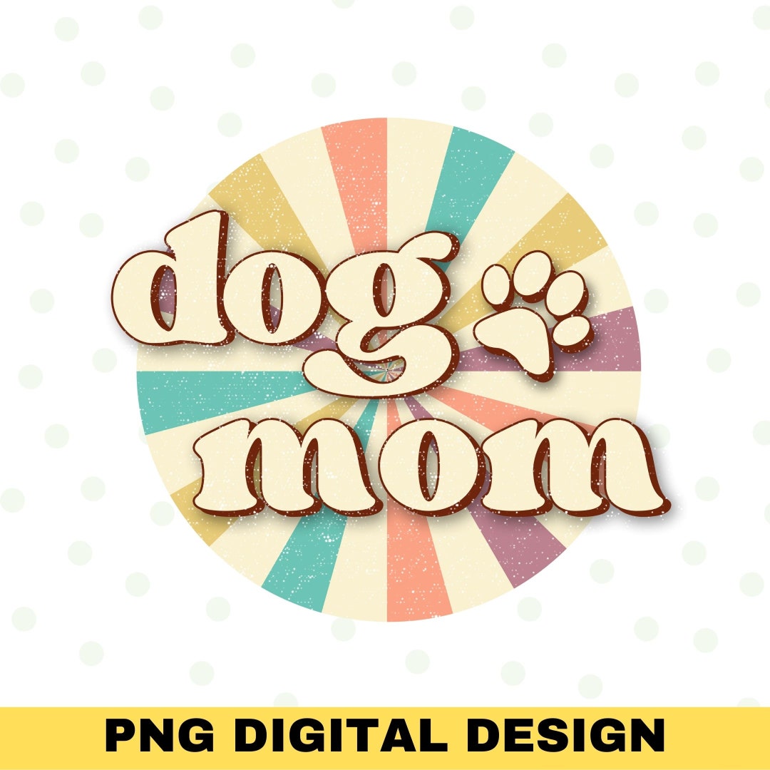 Retro Dog Mom Paw PNG, Dog Mama Print, Paw Print, Boho Dog Mom Png, Fur ...