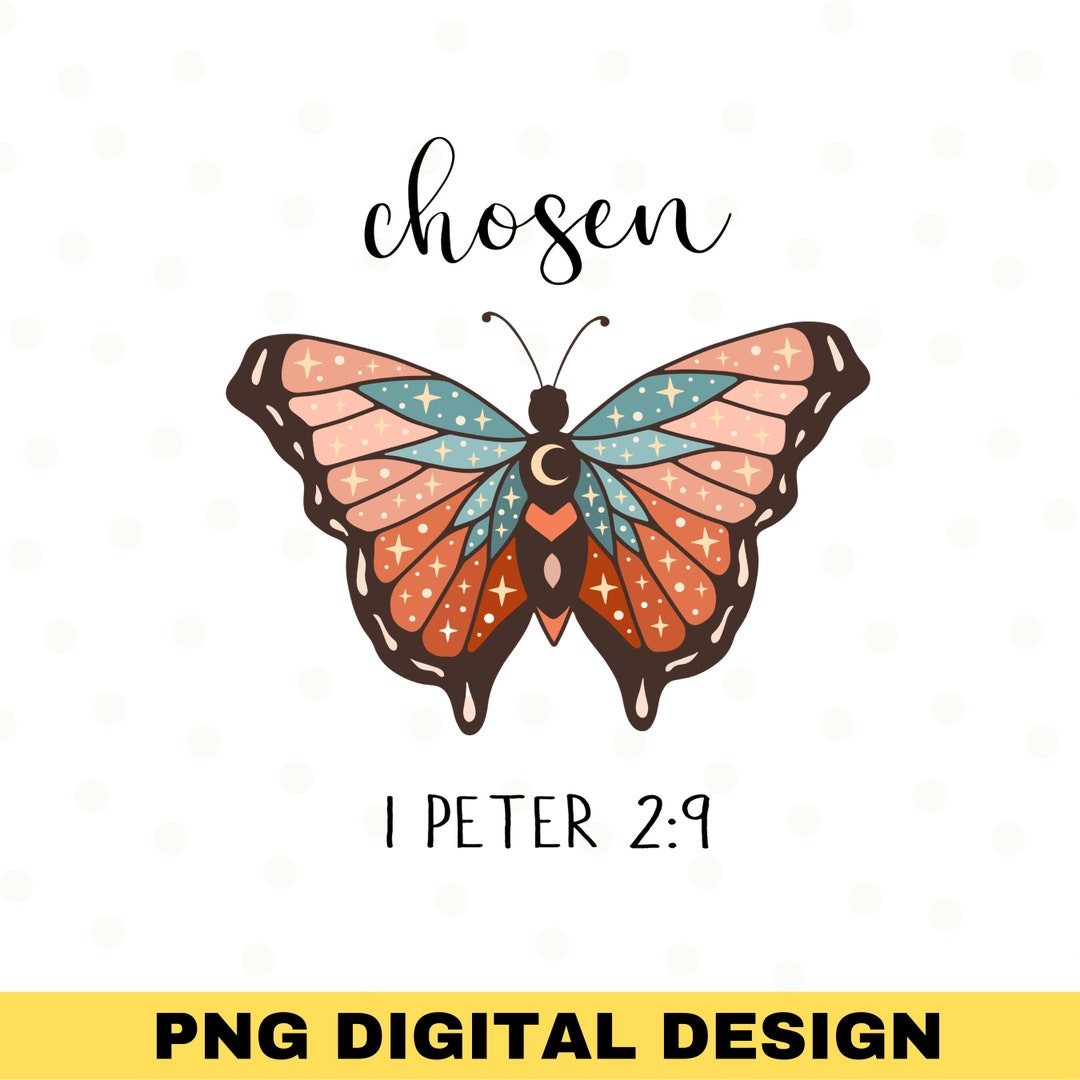 Chosen Sublimation, Butterfly Sublimation, Faith Png, Christian Png ...