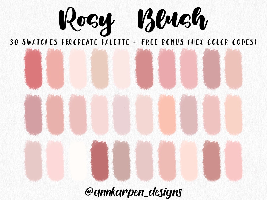 Rosy Blush Procreate Palette, 30 HEX Color Codes, Instant Digital ... Rosy Blush Procreate Palette, 30 HEX Color Codes, Instant Digital ...