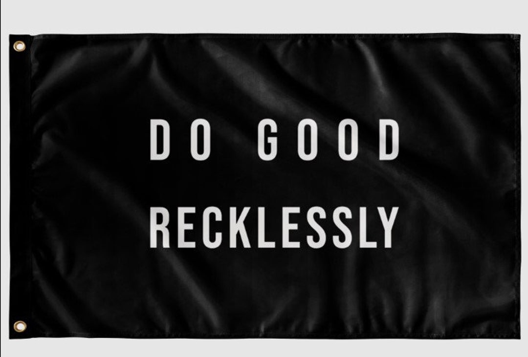 Do Good Recklessly Flag, Inspirational Tapestry Wall Hanging, Room ...