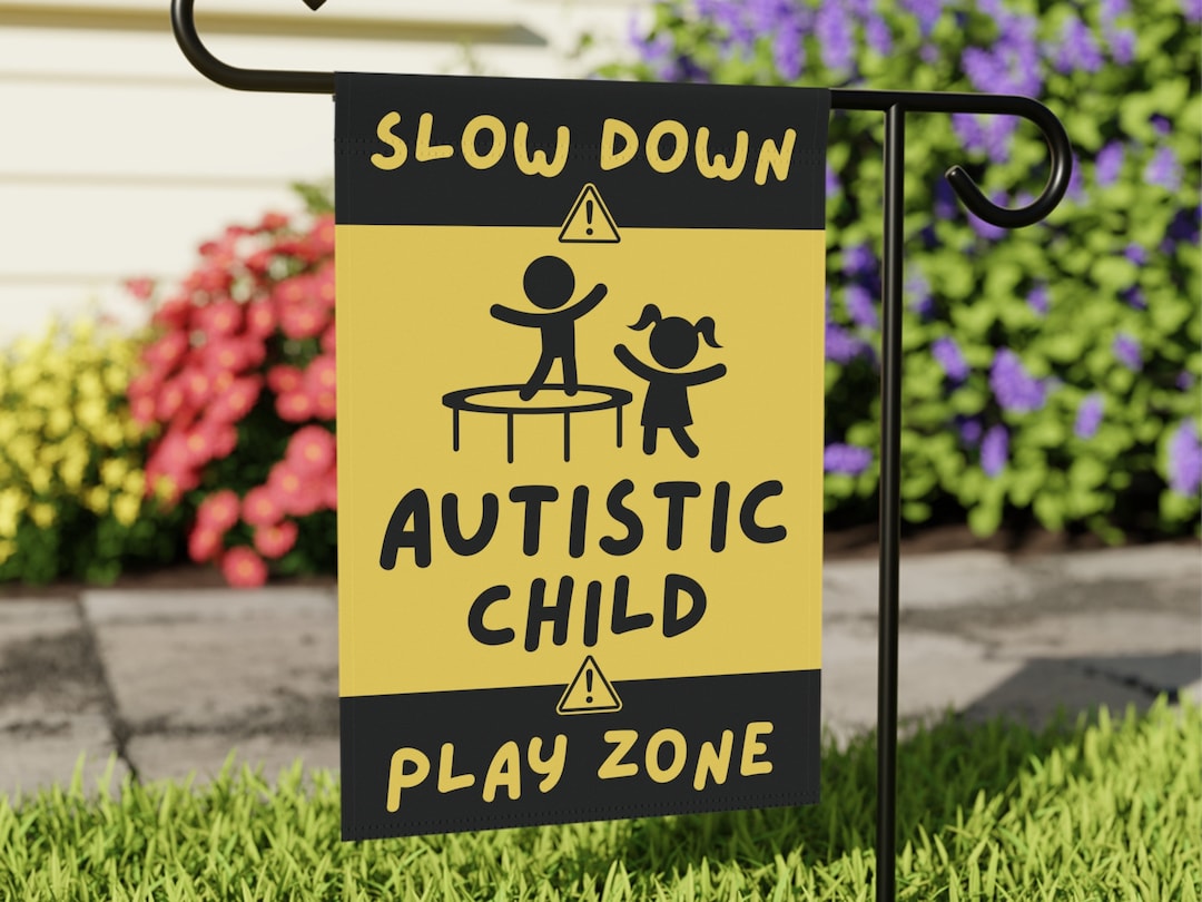Autistic Child Play Zone Area Safety Garden Flag Sign Autism ASD Child ...