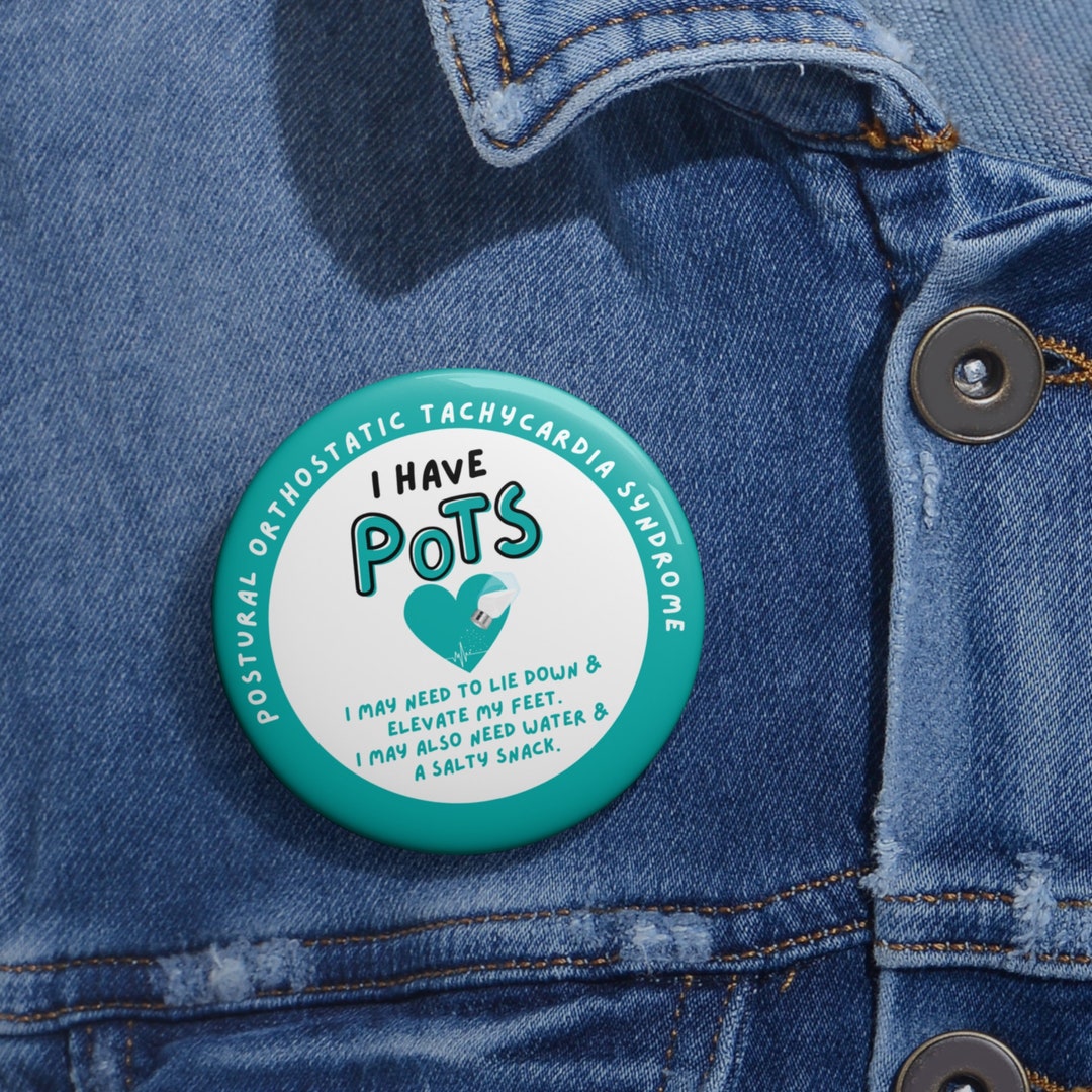 POTS Dysautonomia Awareness Emergency Medical Alert Tag Button Pin ...