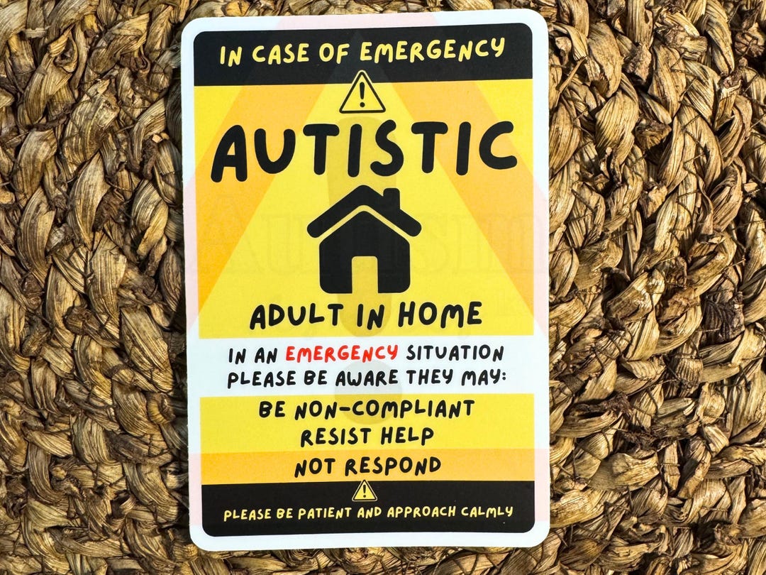 Autistic Adult in Home Sign Sticker Residential Assisted Independent ...