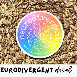 Neurodivergent Vinyl Decal Neurodivergent Awareness Autism Acceptance ...