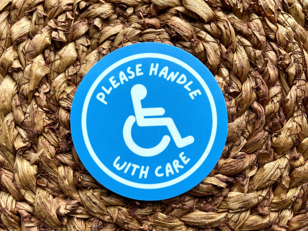 Please Handle With Care Sticker for Wheelchairs Mobility Equipment ...