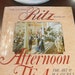 The London Ritz Book of Afternoon Tea, Vintage Hardcover, Rare With ...