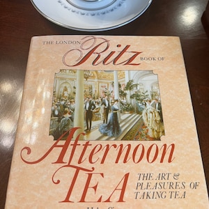 The London Ritz Book of Afternoon Tea, Vintage Hardcover, Rare With ...