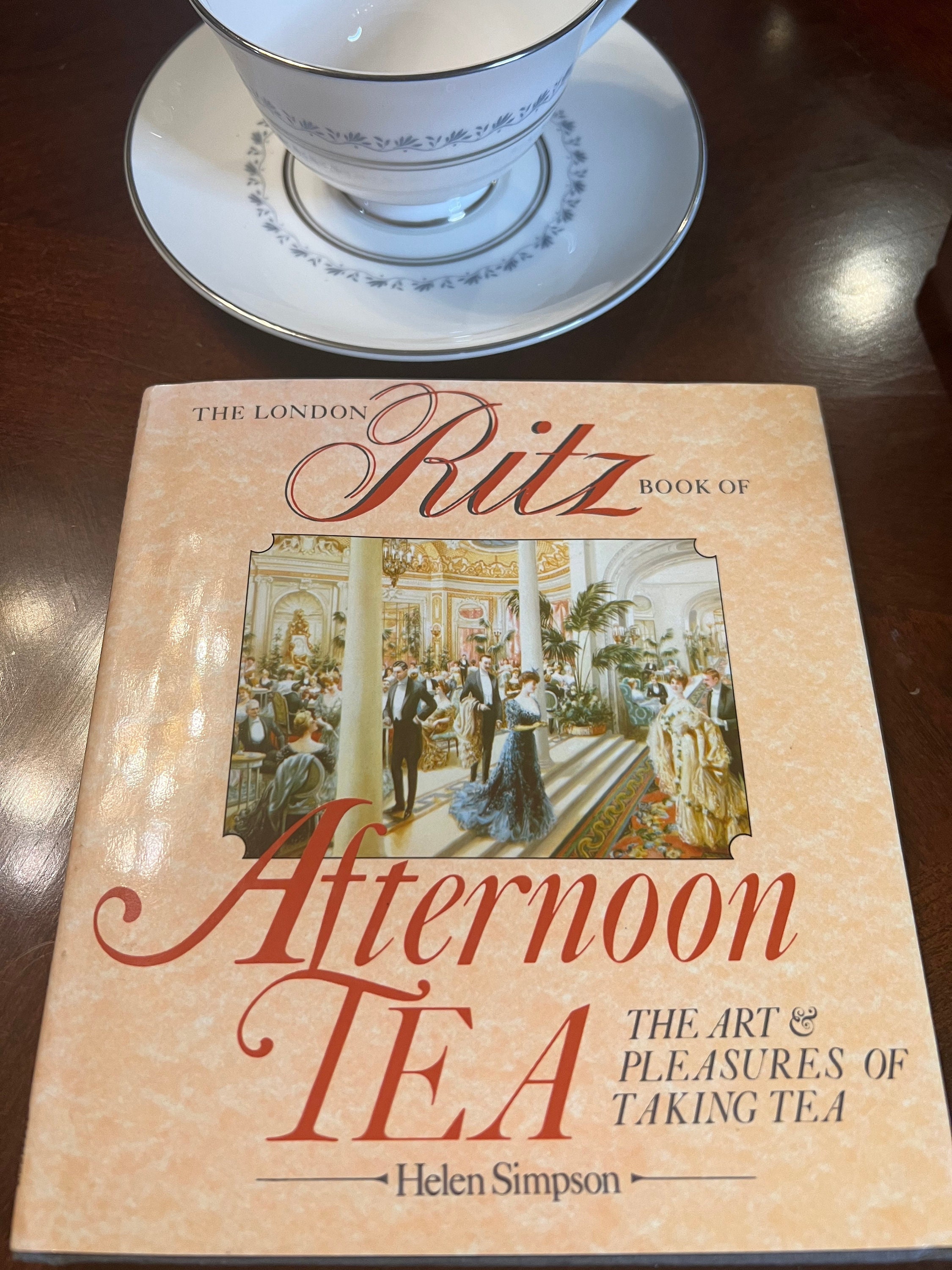The London Ritz Book of Afternoon Tea, Vintage Hardcover, Rare With ...