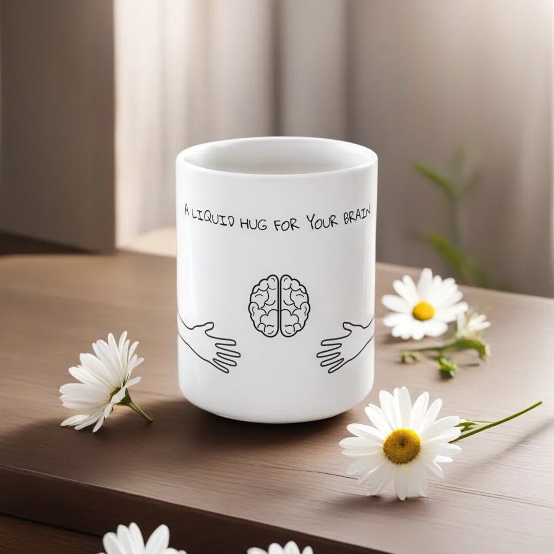 A Liquid Hug for Your Brain, Funny Gift, Funny Mug, Coffee, Tea, Funny ...
