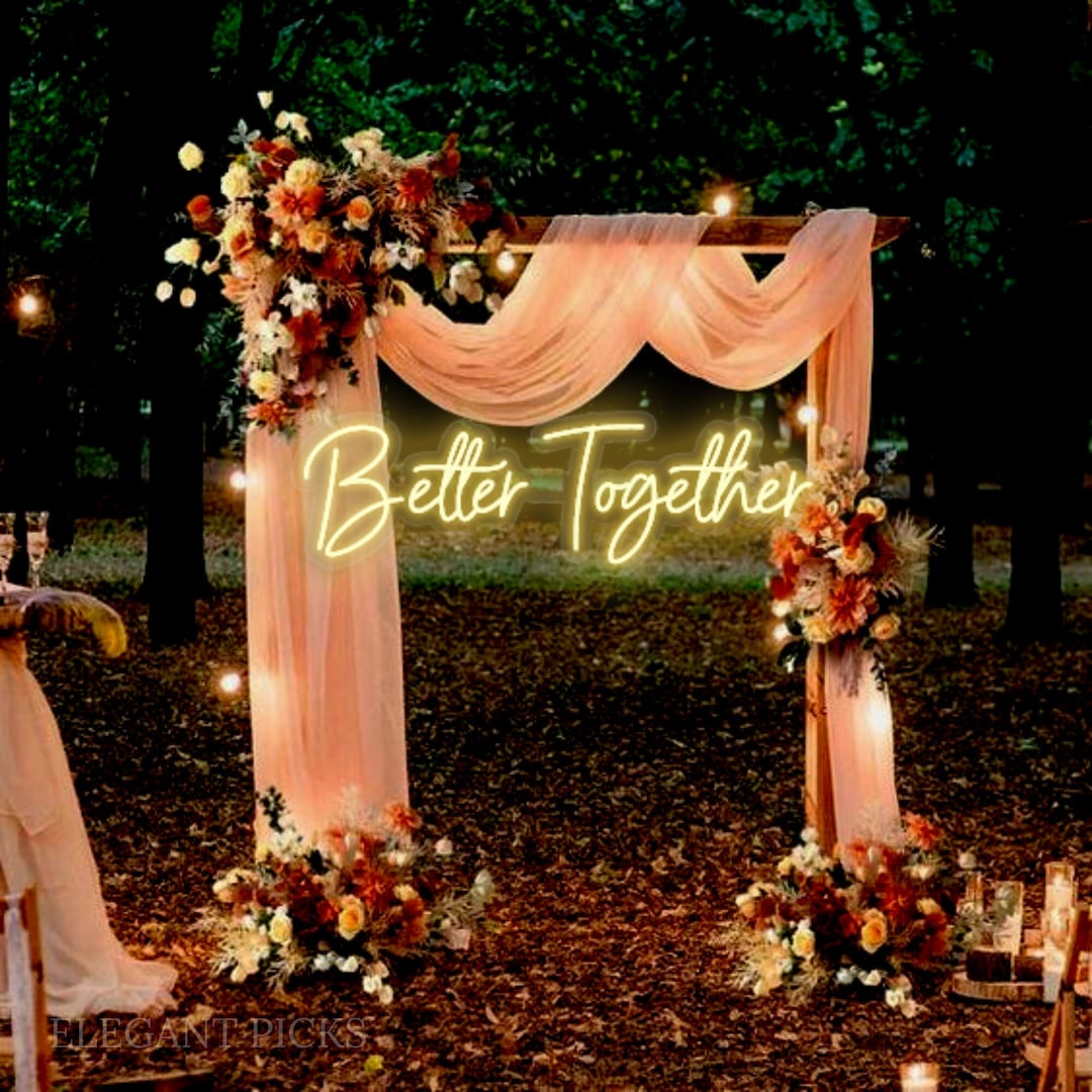 Better Together Sign,custom Wedding Neon Sign,wedding Neon Sign for ...