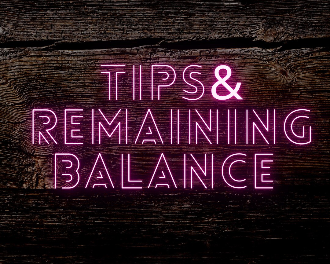 Remaining Balance & Tips | Custom Neon Sign - Etsy