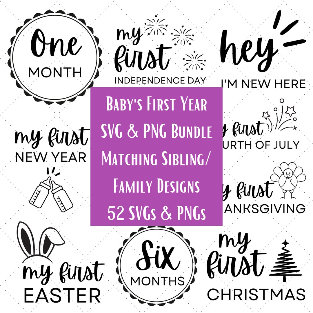 Baby's First Year SVG Cut File Bundle Newborn Baby SVG, PNG Baby's ...