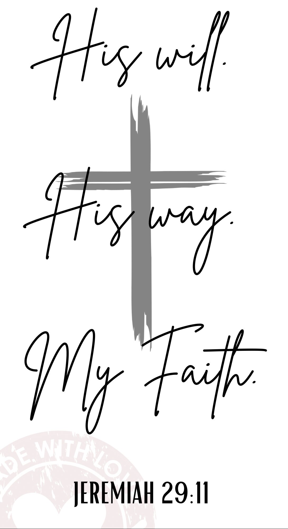 His Will His Way My Faith Png, Religious, Digital Download - Etsy