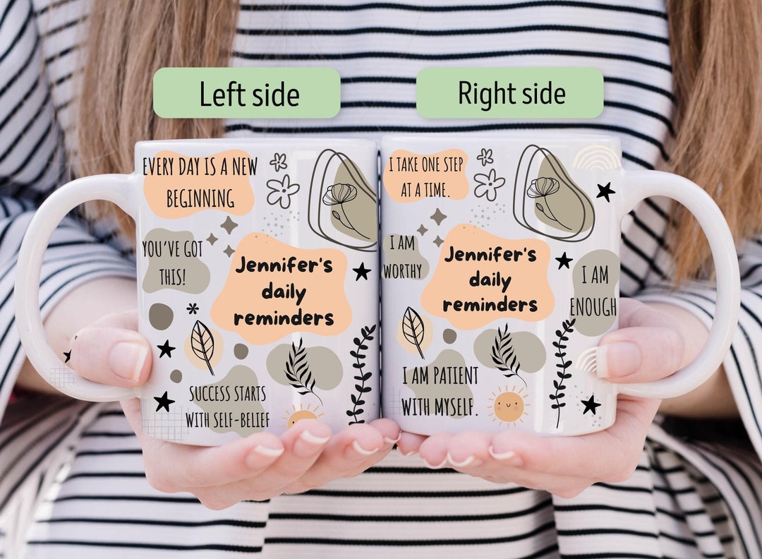 Custom Name Daily Reminders Mug Coffee Mug Motivational Quote ...