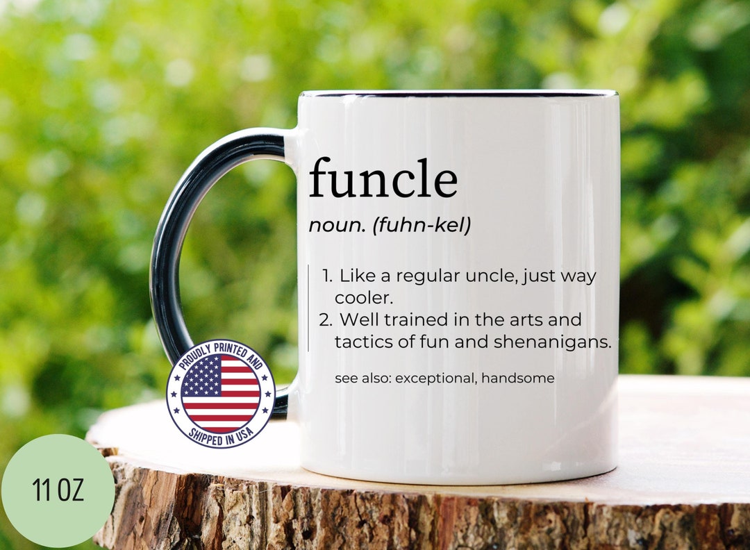 Funcle Definition Mug, Funny Uncle Gift, New Uncle, Uncle to Be Mug ...