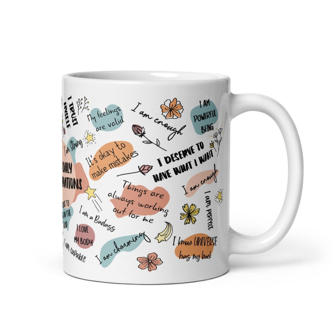 My Daily Affirmations Mug, Daily Affirmation Mug, Self Love Mug ...