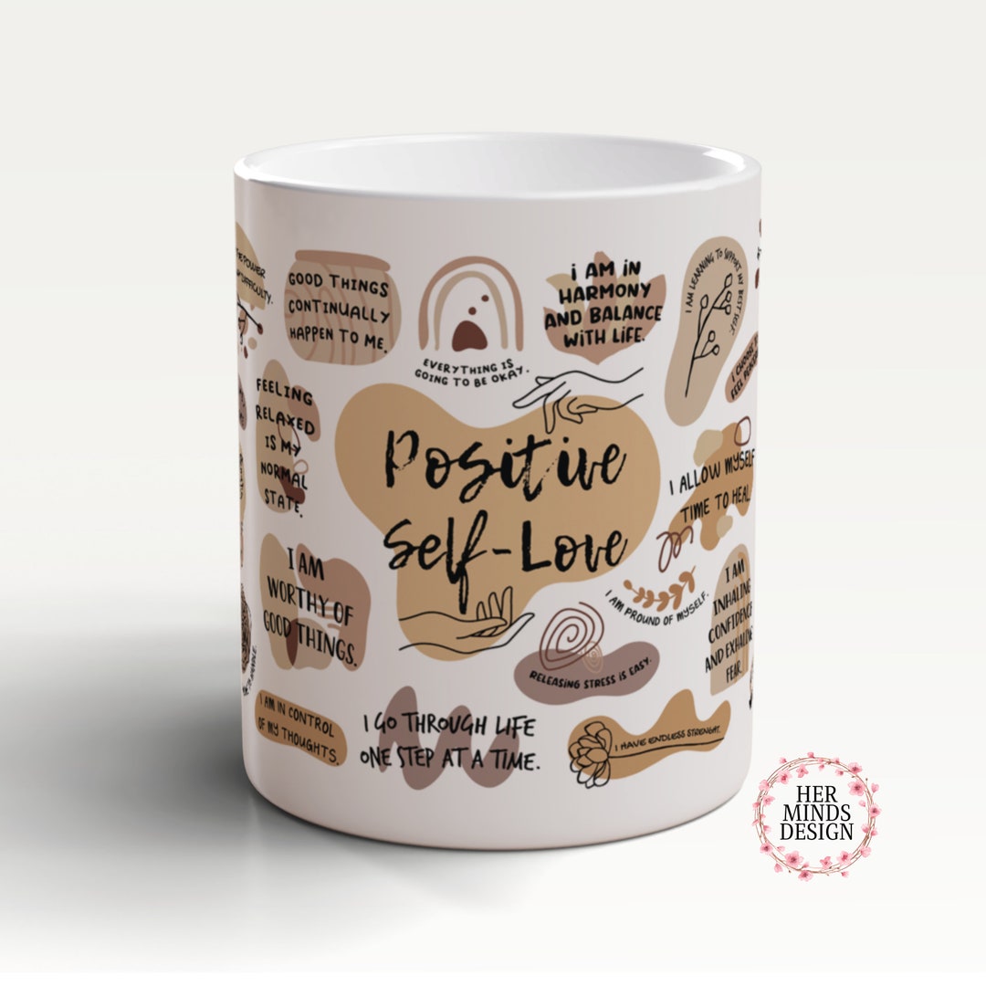 Positive Self Love Mug, Love Mug, Affirmations Mug, Positive ...