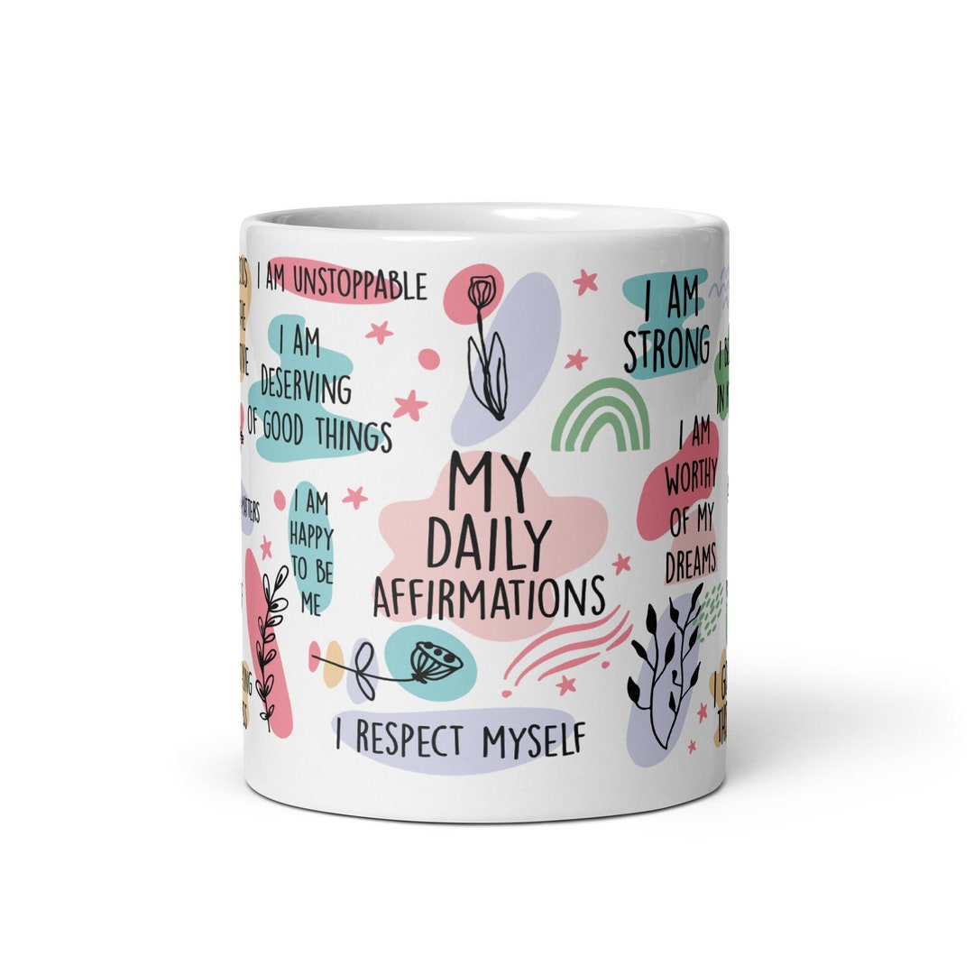 Daily Affirmation Mug, Affirmation Mug, Motivational Mug, Inspiration ...