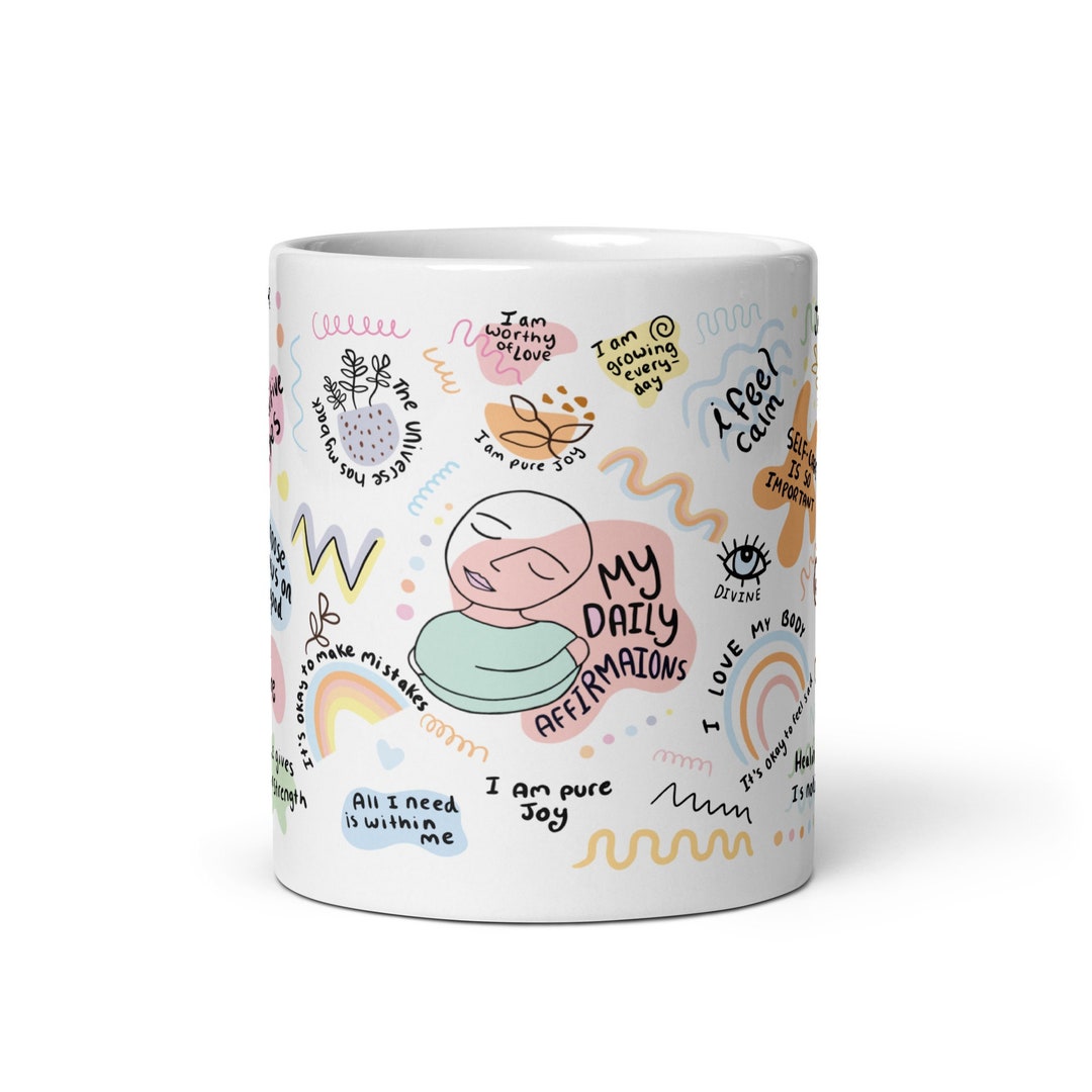 My Daily Affirmations Mug, Daily Affirmation Mug, Self Love Mug ...