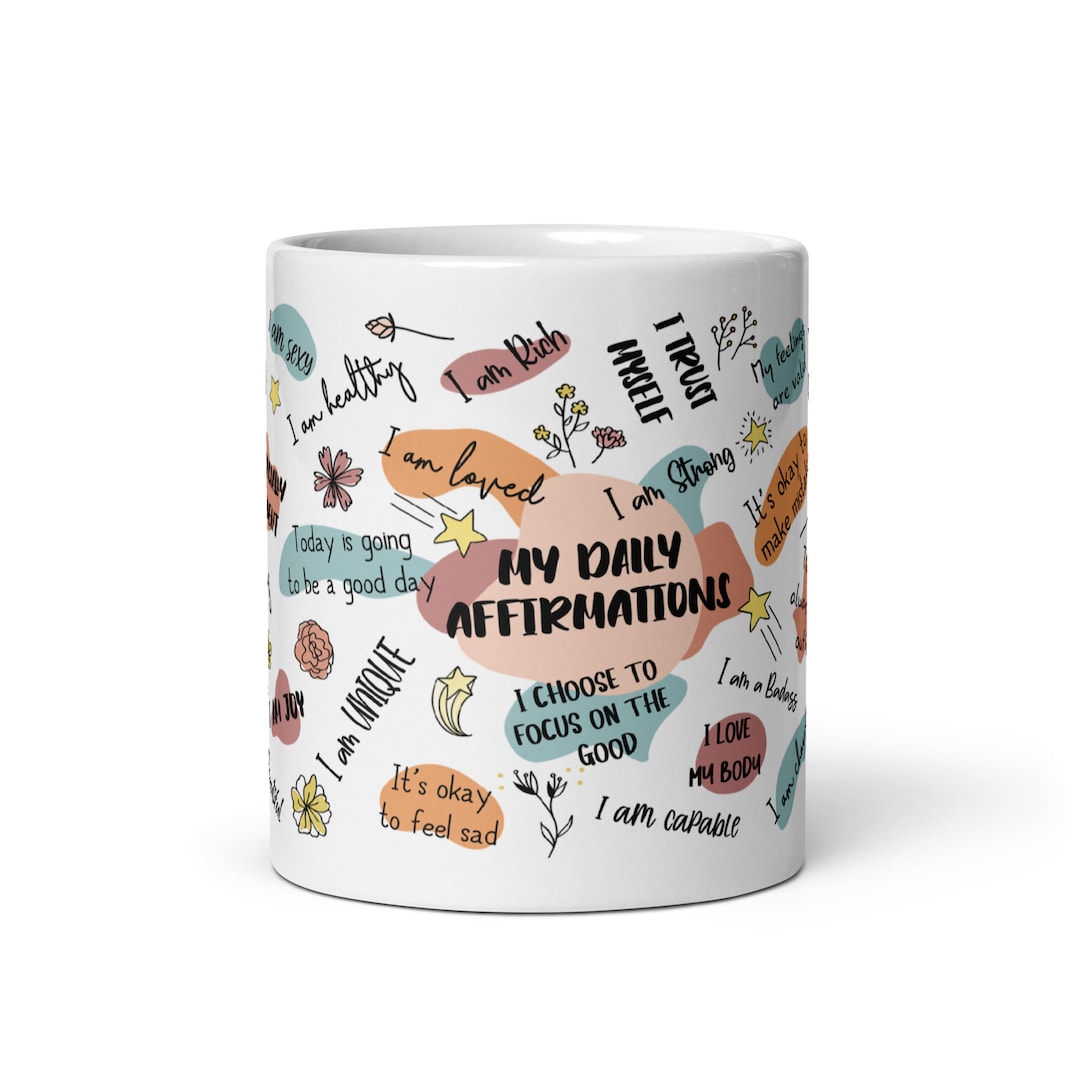 My Daily Affirmations Mug, Daily Affirmation Mug, Self Love Mug ...