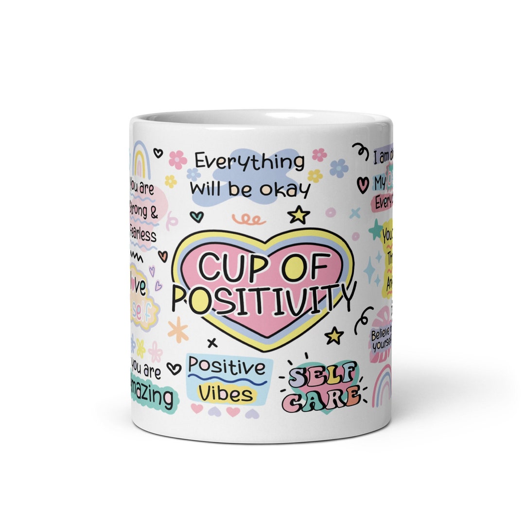 Cup of Positivity, Positivity Mug, Positive Vibes Mug, Affirmations Mug ...