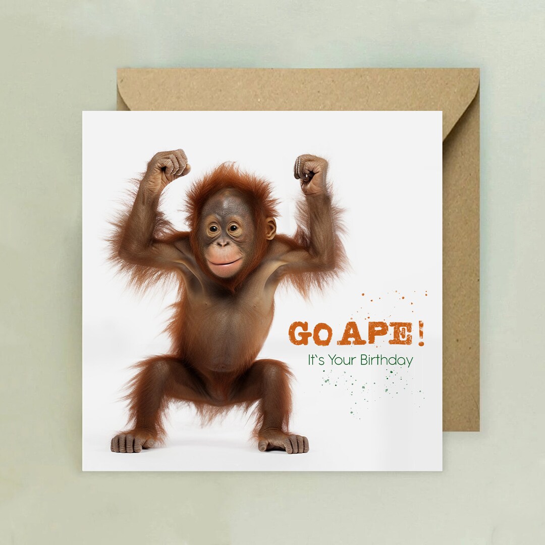 Orangutan Go Ape Birthday Card - Etsy
