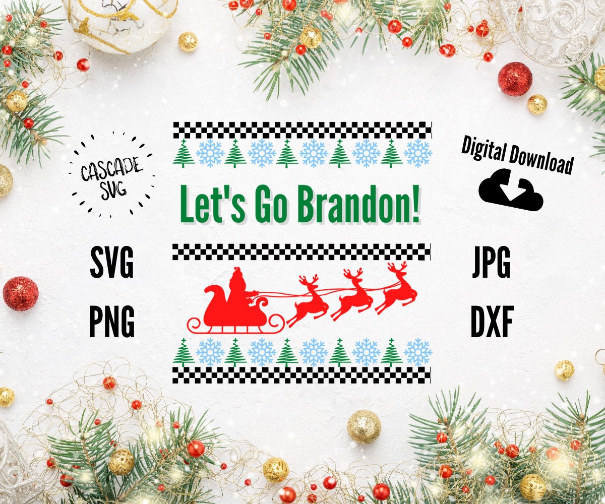 Lets Go Brandon Svg, Let's Go Brandon Svg, Lets Go Brandon Christmas ...