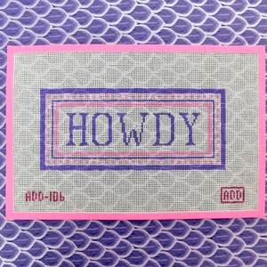 Howdy Handpainted Needlepoint Canvas 13 Mesh Colorful - Etsy