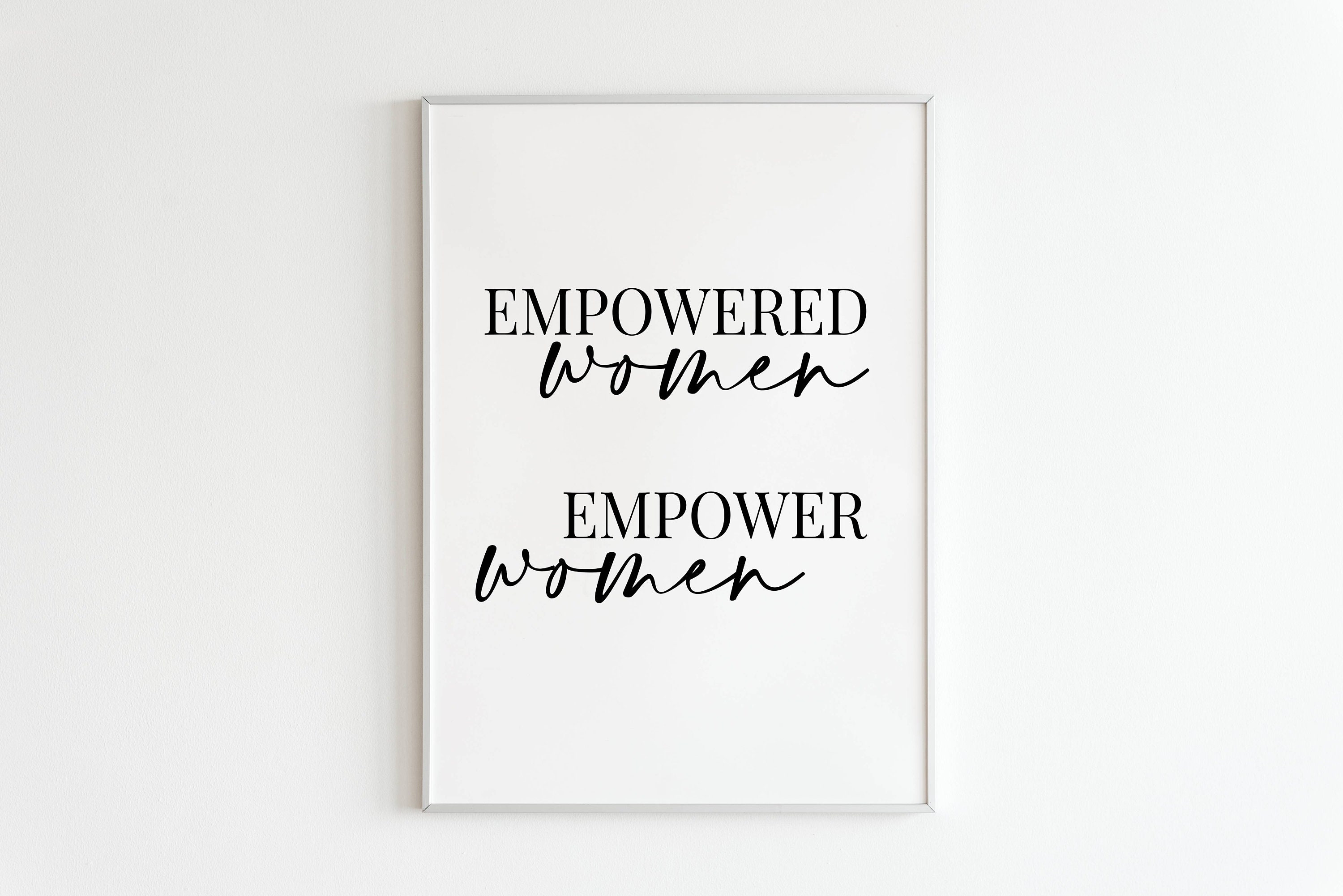 Empowered Women Quote Print, Feminist Home Office Decor (digital ...