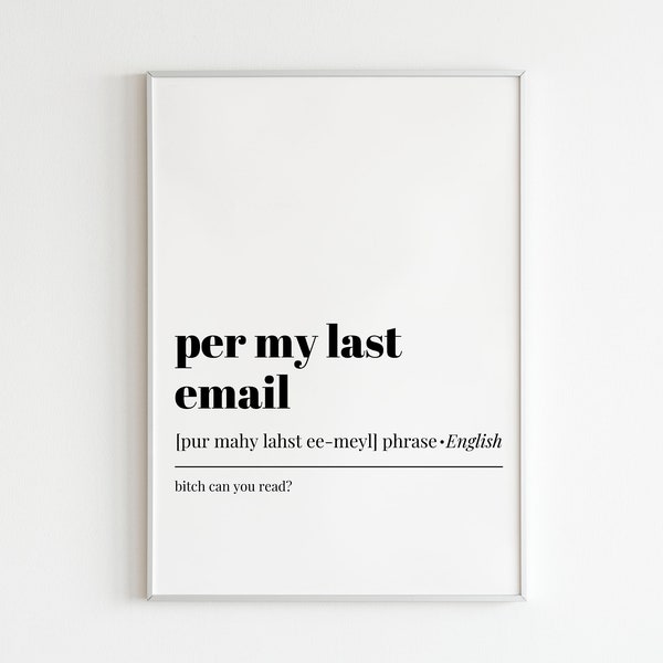 Per My Last Email Print - Etsy