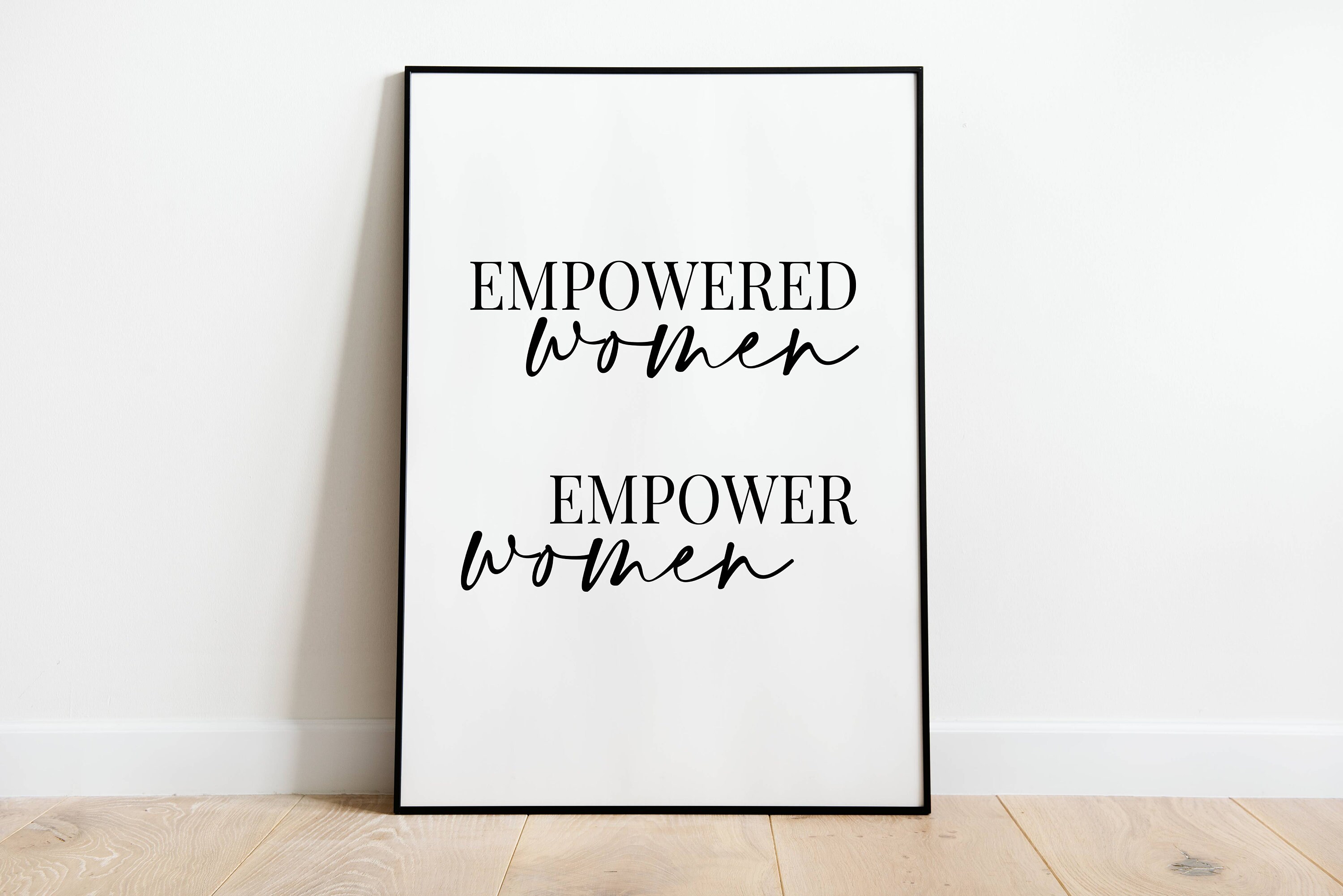 Empowered Women Empower Women, Wall Art Print, Inspirational Print ...