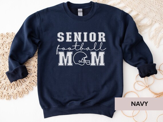 Senior Football Mom Shirt Football Mom Crewneck Sweatshirt - Etsy