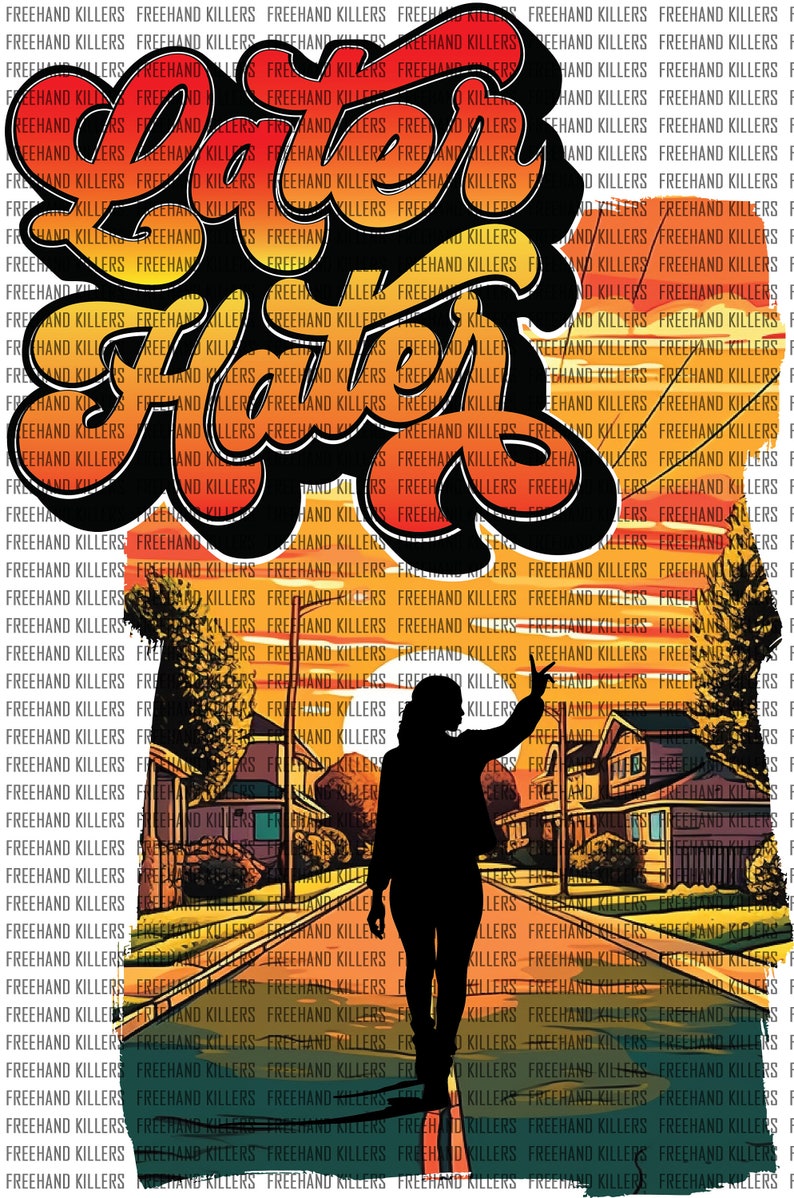 Later Hater PNG Digital Download, Sublimation, DTF, Wall Decoration - Etsy