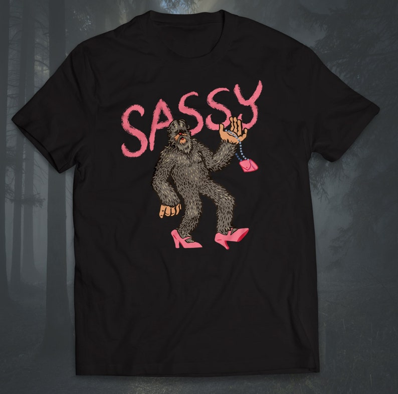 Sassy Sasquatch Bigfoot in Heels T Shirt - Etsy