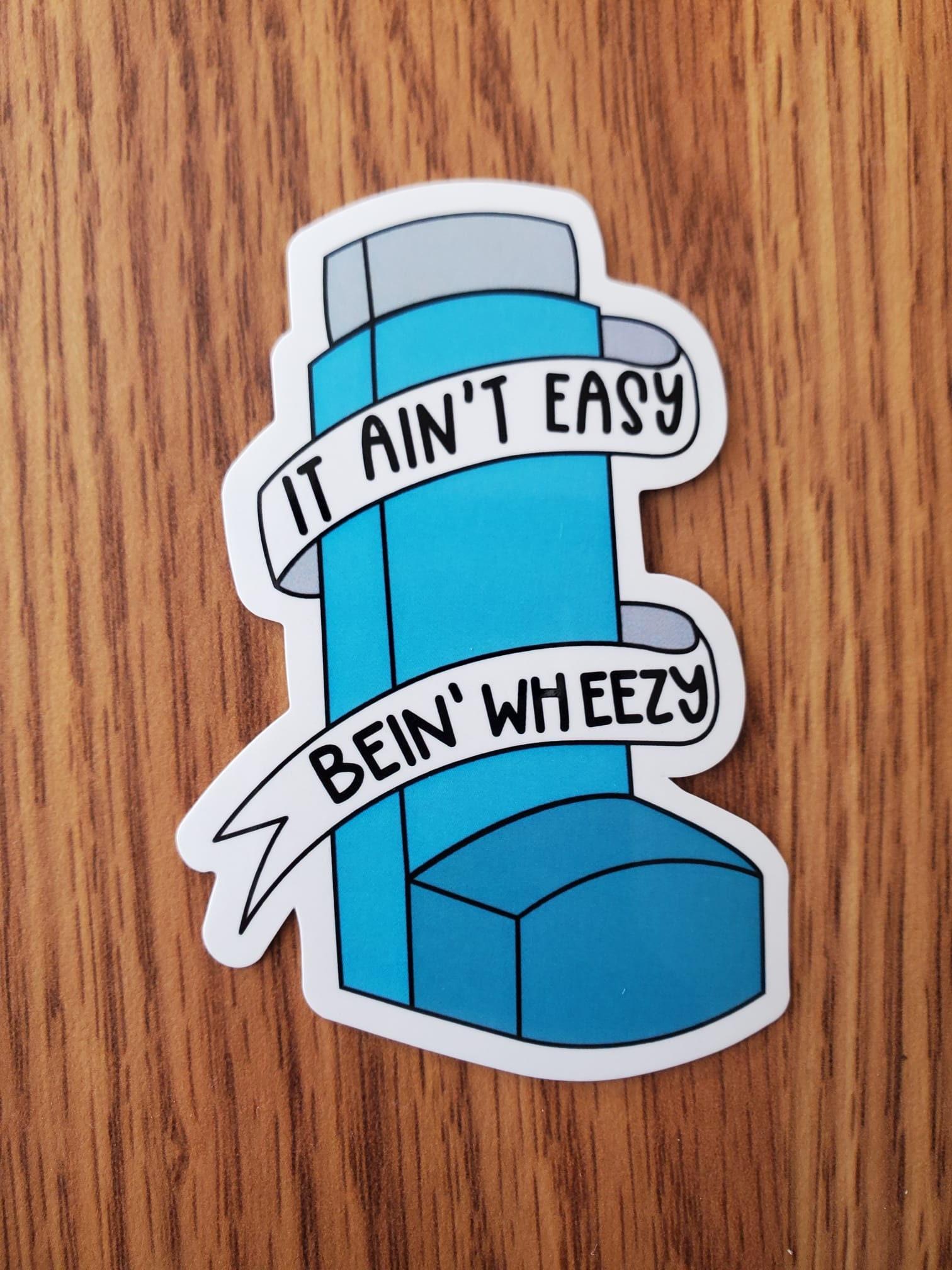 Cute-funny Sticker it Aint Easy Bein' Wheezy - Etsy
