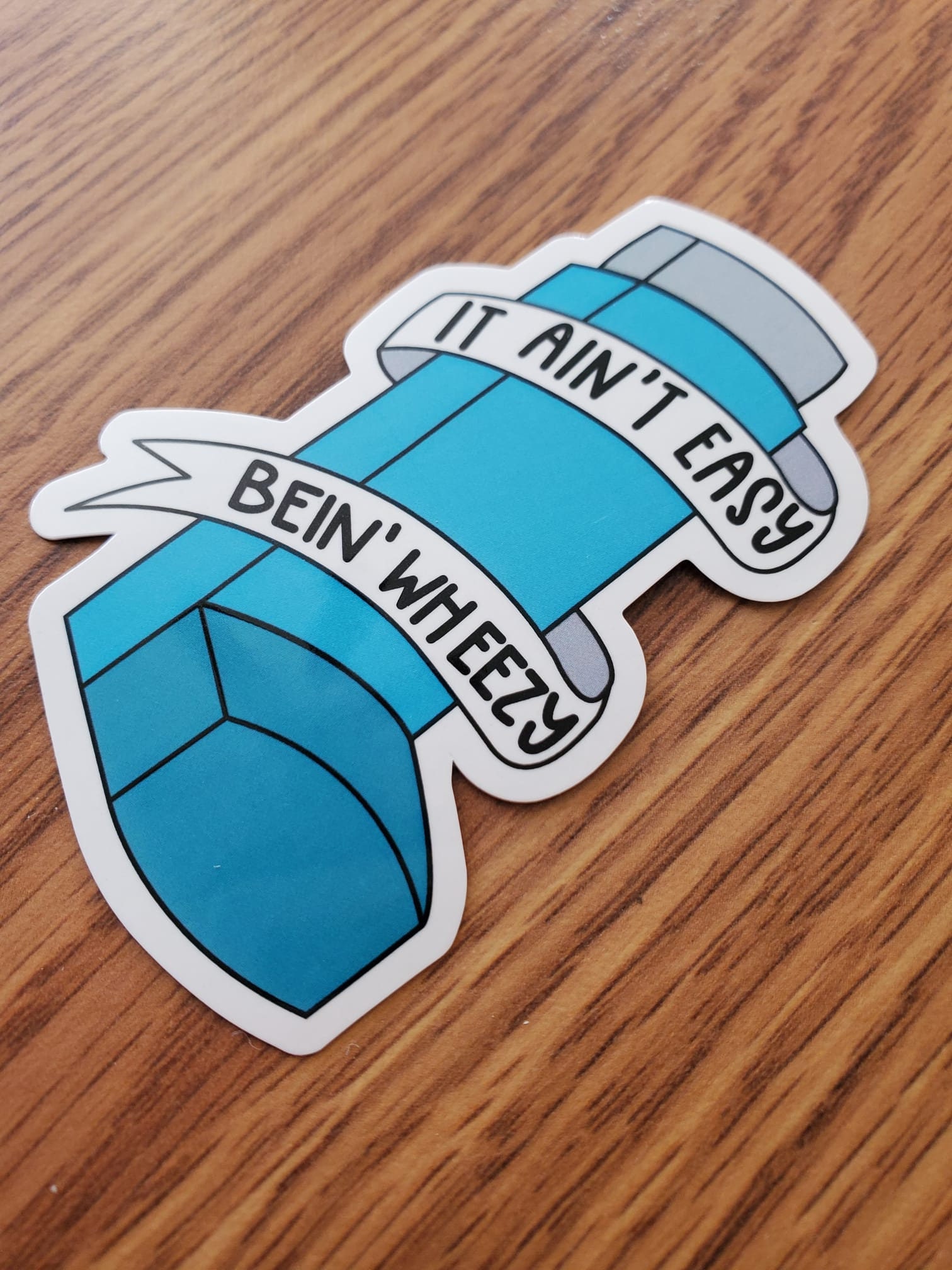 Cute-funny Sticker it Aint Easy Bein' Wheezy - Etsy