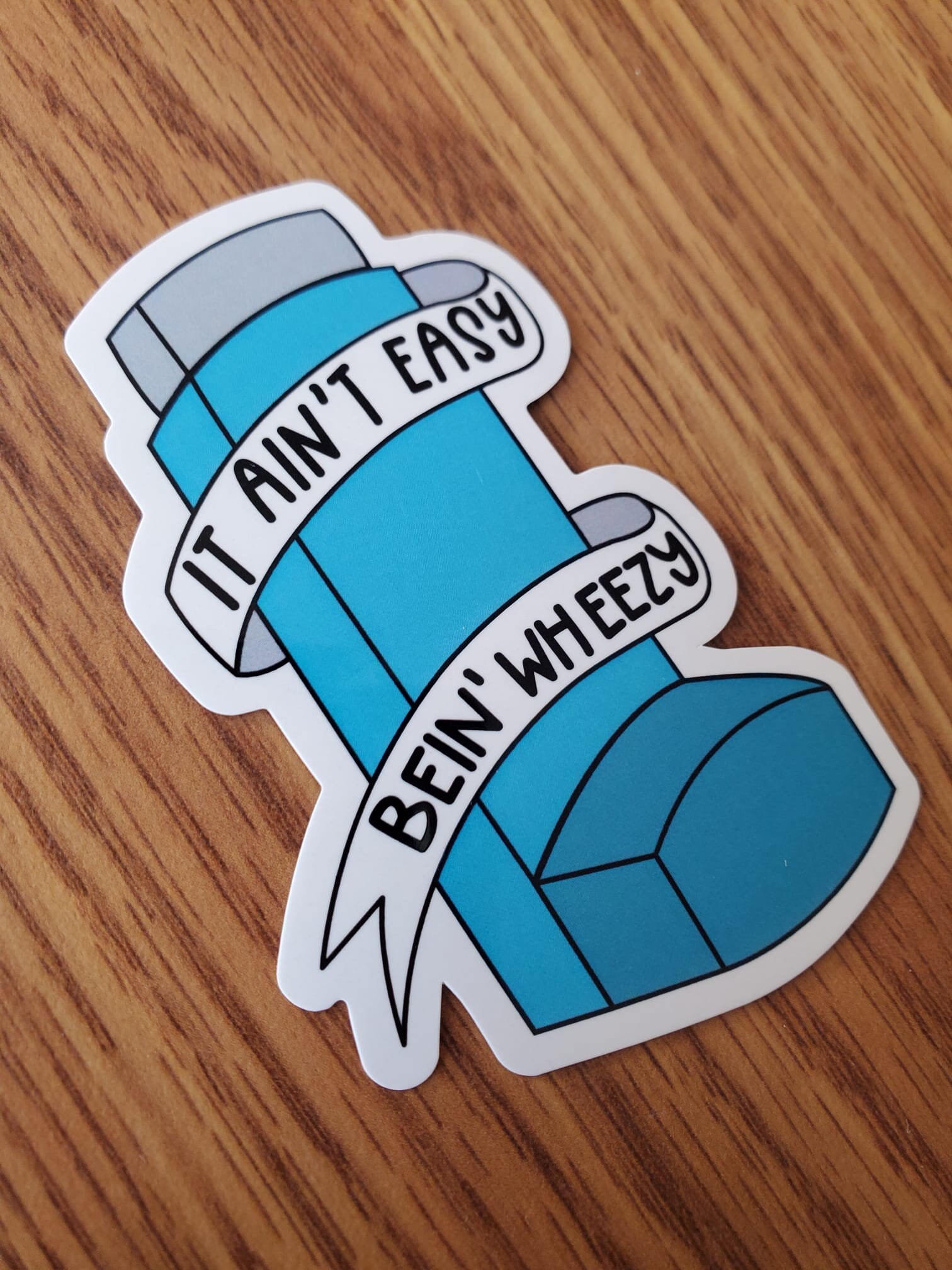 Cute-funny Sticker it Aint Easy Bein' Wheezy - Etsy