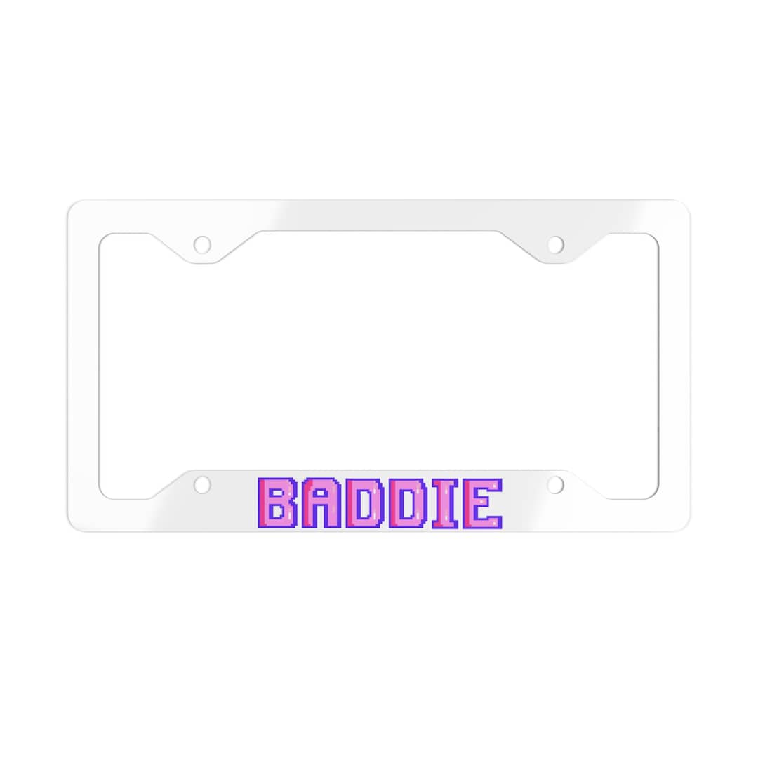 Baddie Metal License Plate Frame: Trendy Car Decor - Etsy