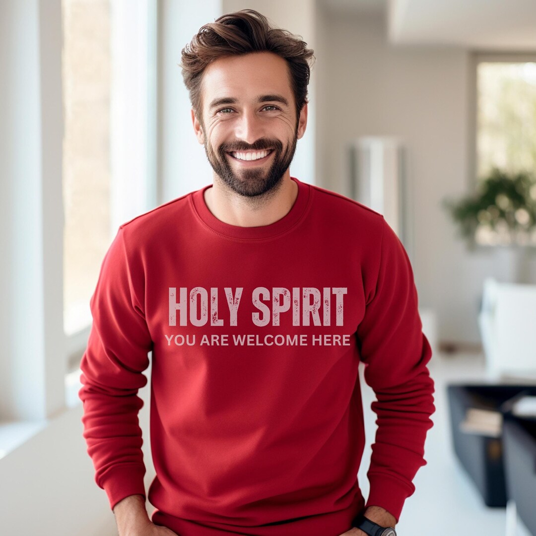 Holy Spirit You Are Welcome Here Crewneck Sweatshirt, Catholic Sweater ...