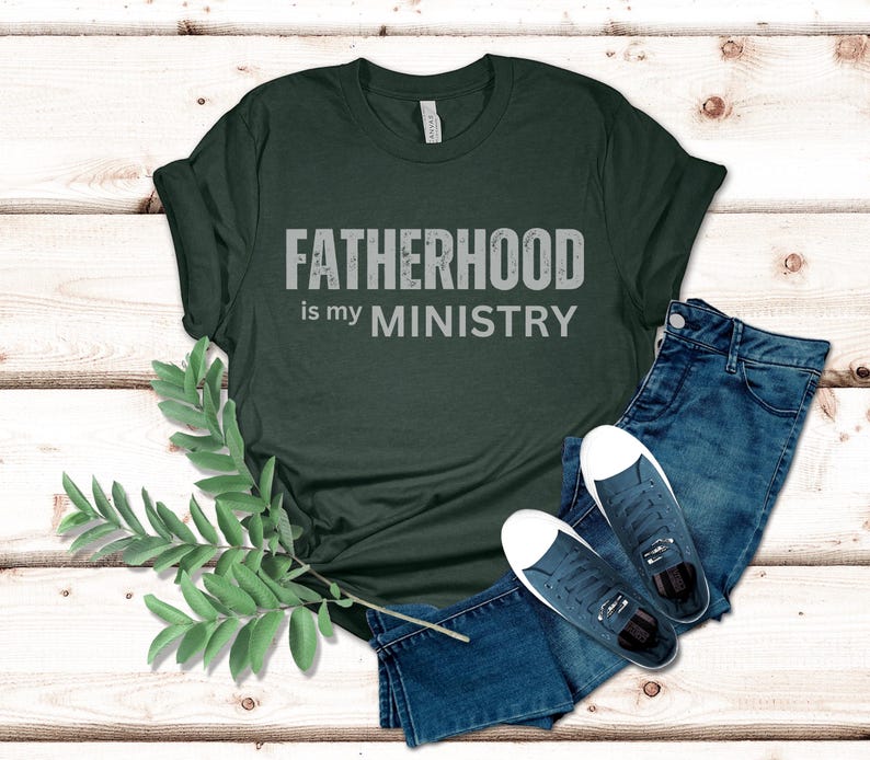 Fatherhood is My Ministry Shirt, Christian Dad Shirt, Men's Catholic ...